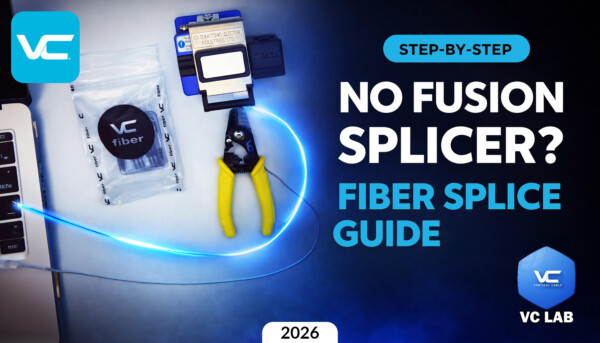 How to Splice Fiber Without a Fusion Splicer | Step-by-Step Guide